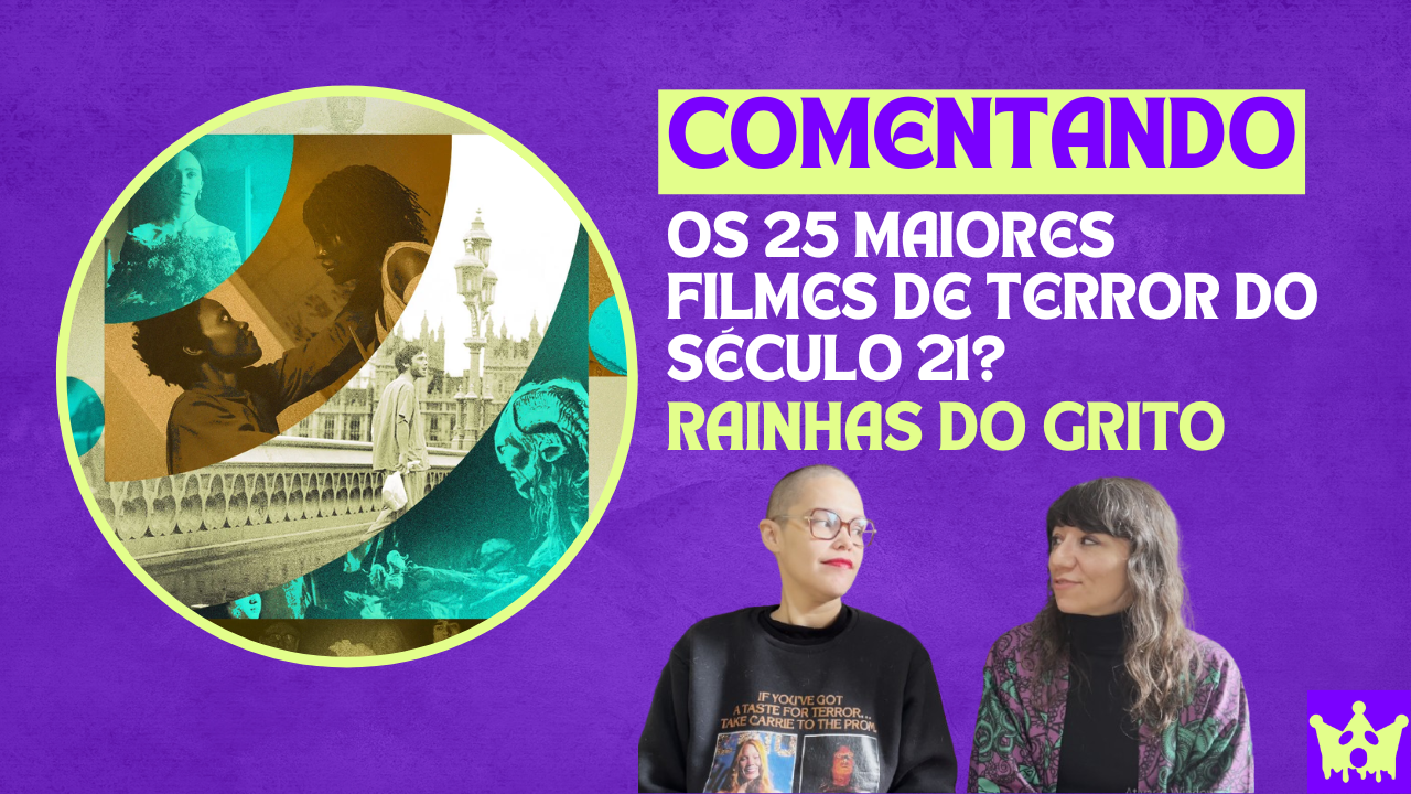 [YOUTUBE] Os 25 maiores filmes de terror do século 21?